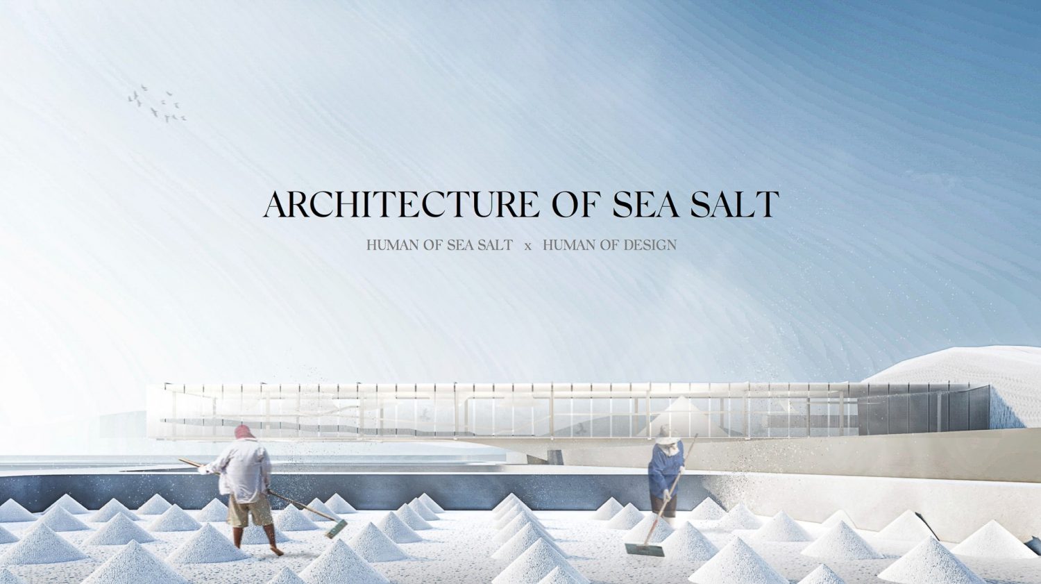 ARCHITECTURE OF SEA SALT